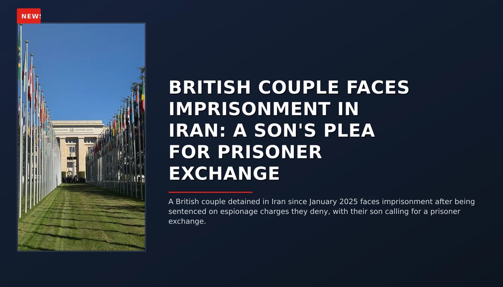 BRITISH COUPLE IMPRISONED IN IRAN: A DIPLOMATIC TEST | VPNews